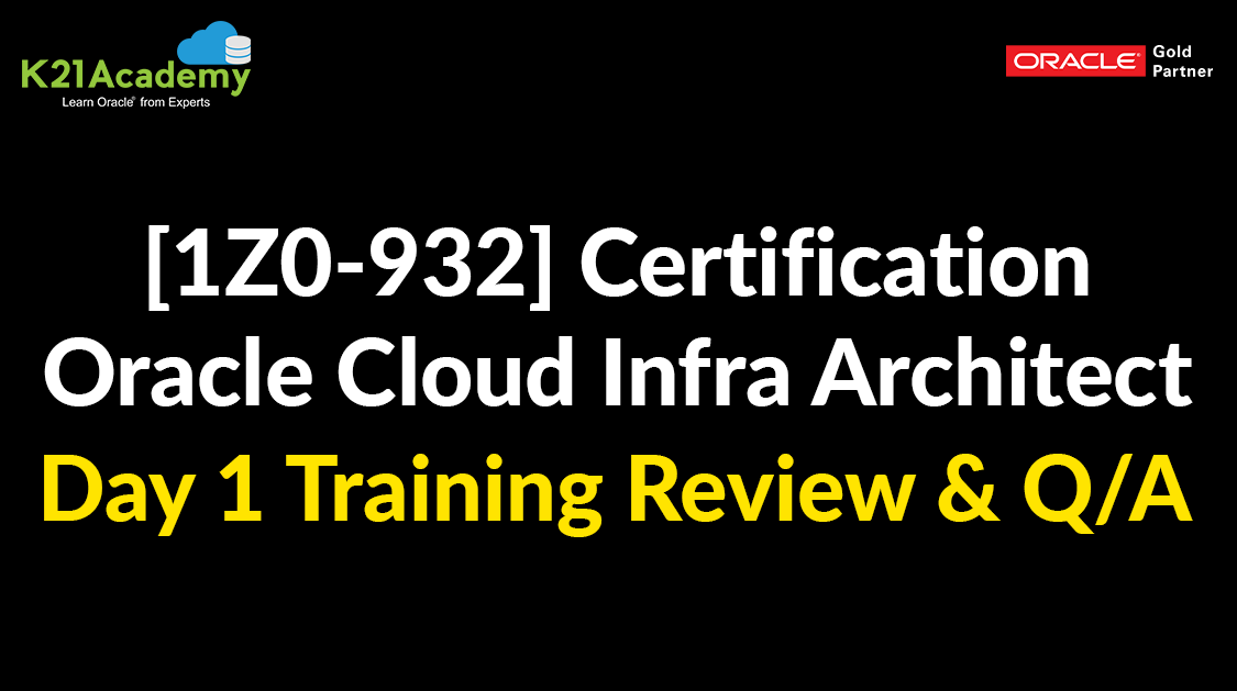 [Q/A] 1Z0-932 Oracle Cloud Infrastructure Architect Certification