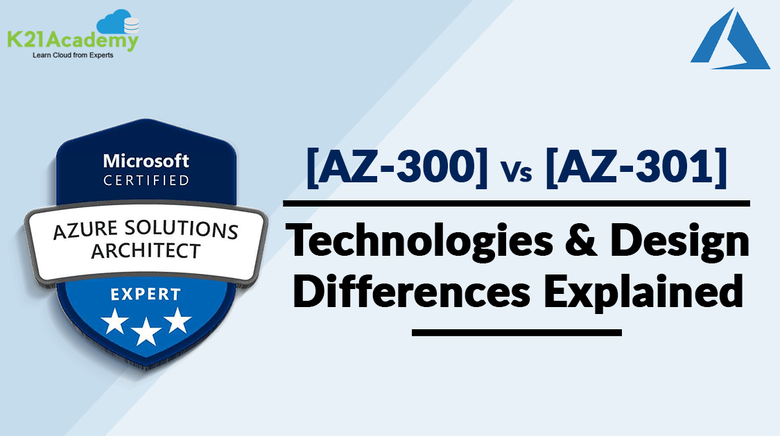 AZ 301 vs 300 exam pattern | Topics | Important Details AZ 301 vs 300 exam pattern | Topics | Important Details