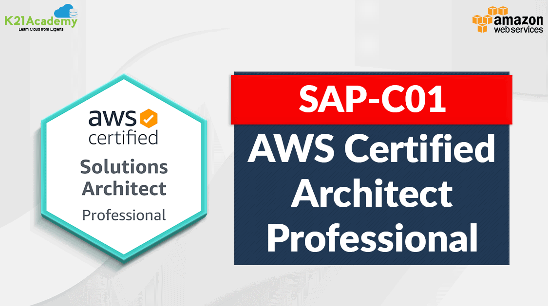 AWS Certified Solutions Architect - Professional SAP-C01