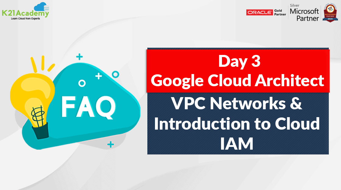 Google Cloud Architect Training | Day 3 Q/A Review | GCP