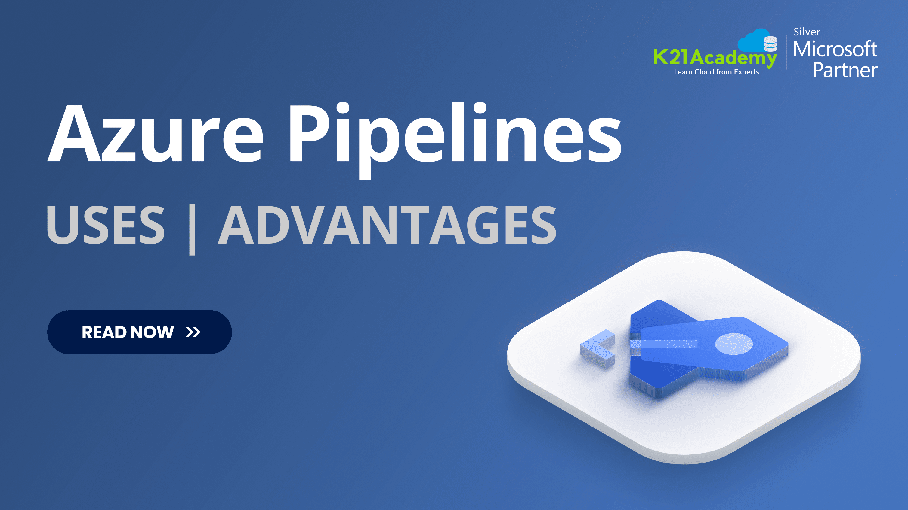 Azure Pipelines AZ 400 CI CD Pipelines K21 Academy