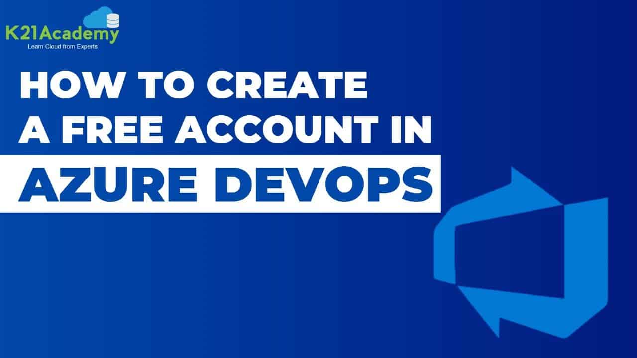How to Create a Free Account in Azure DevOps