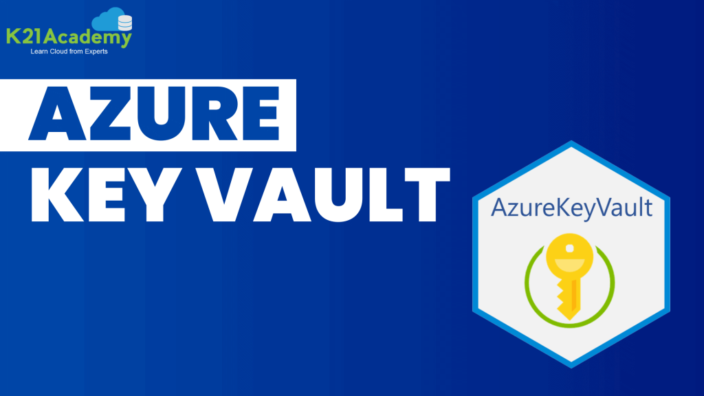 Azure Key Vault Components Features And Implementation Oracle