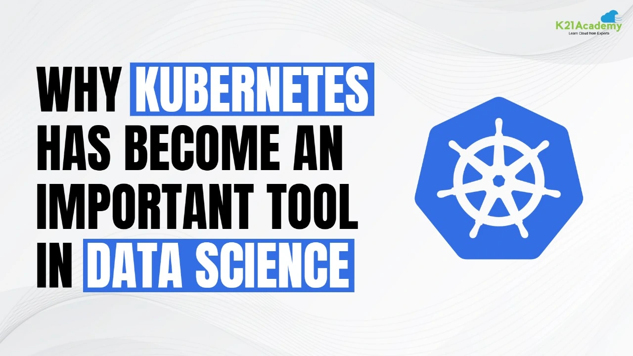 Why Kubernetes Has Become An Important Tool In Data Science Oracle